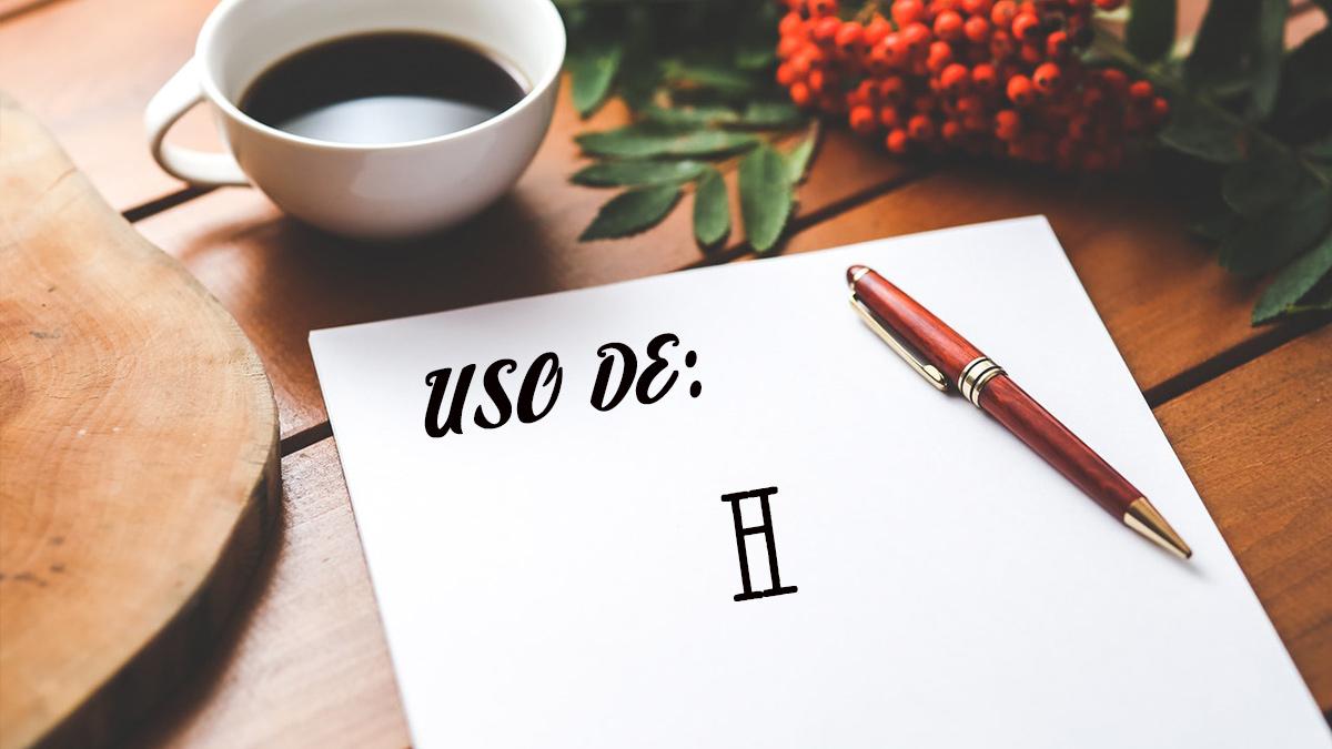 USO DE H - Curso para la UNAM