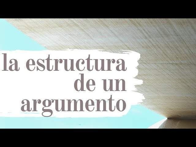 ESTRUCTURA DE ARGUMENTOS EN LA LOGICA - Curso para la UNAM
